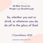 10 Bible Verses for Weight Loss Breakthrough - BE VICTORIOUS!