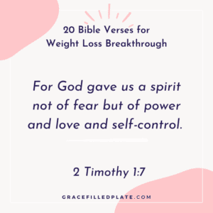 10 Bible Verses for Weight Loss Breakthrough - BE VICTORIOUS!